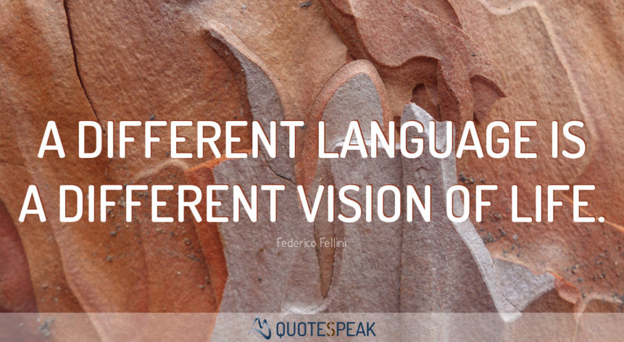 50 of the Best Quotes to Learn a Foreign Language | Quotespeak